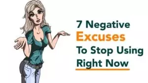 Negatieve mensen - stop met excuses